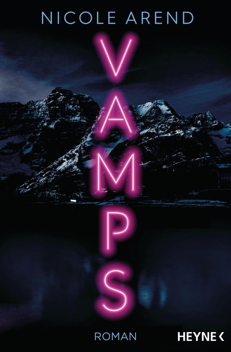 'Vamps' von 'Nicole Arend' - Buch - '978-3-453-32269-1'
