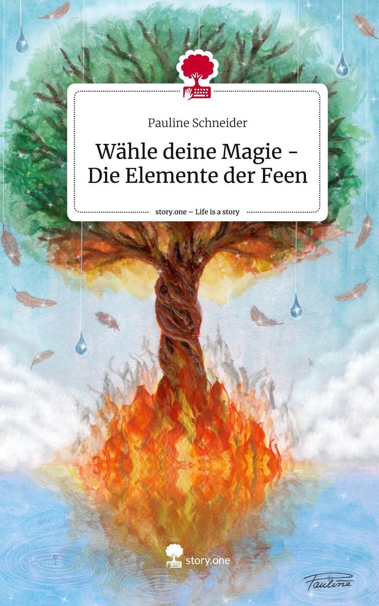 'Wähle deine Magie - Die Elemente der Feen. Life is a Story - story.one ...
