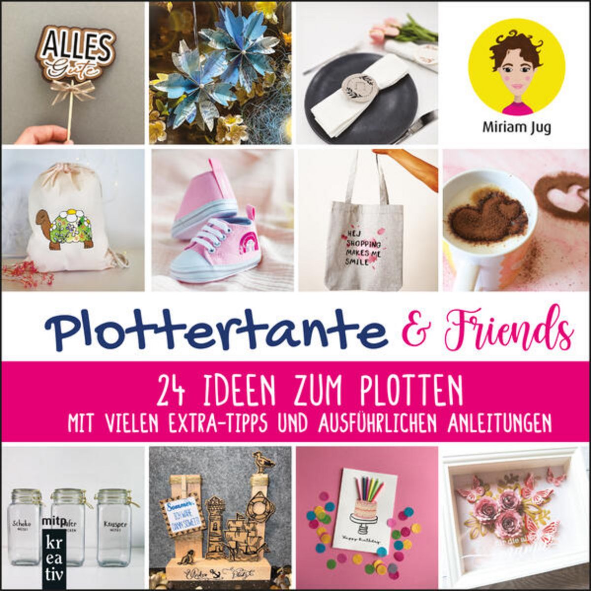 "Plottertante & Friends: 24 Ideen zum Plotten" online kaufen