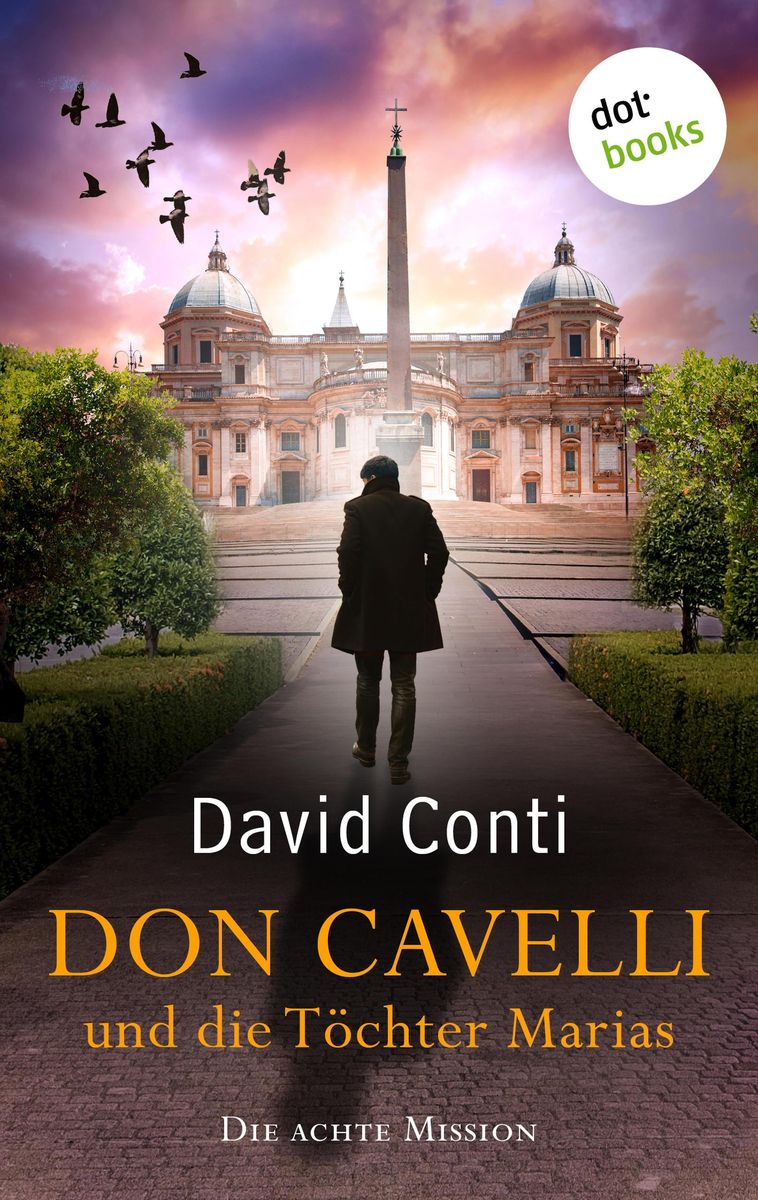 Don Cavelli und die Töchter Marias von David Conti - eBook | Thalia