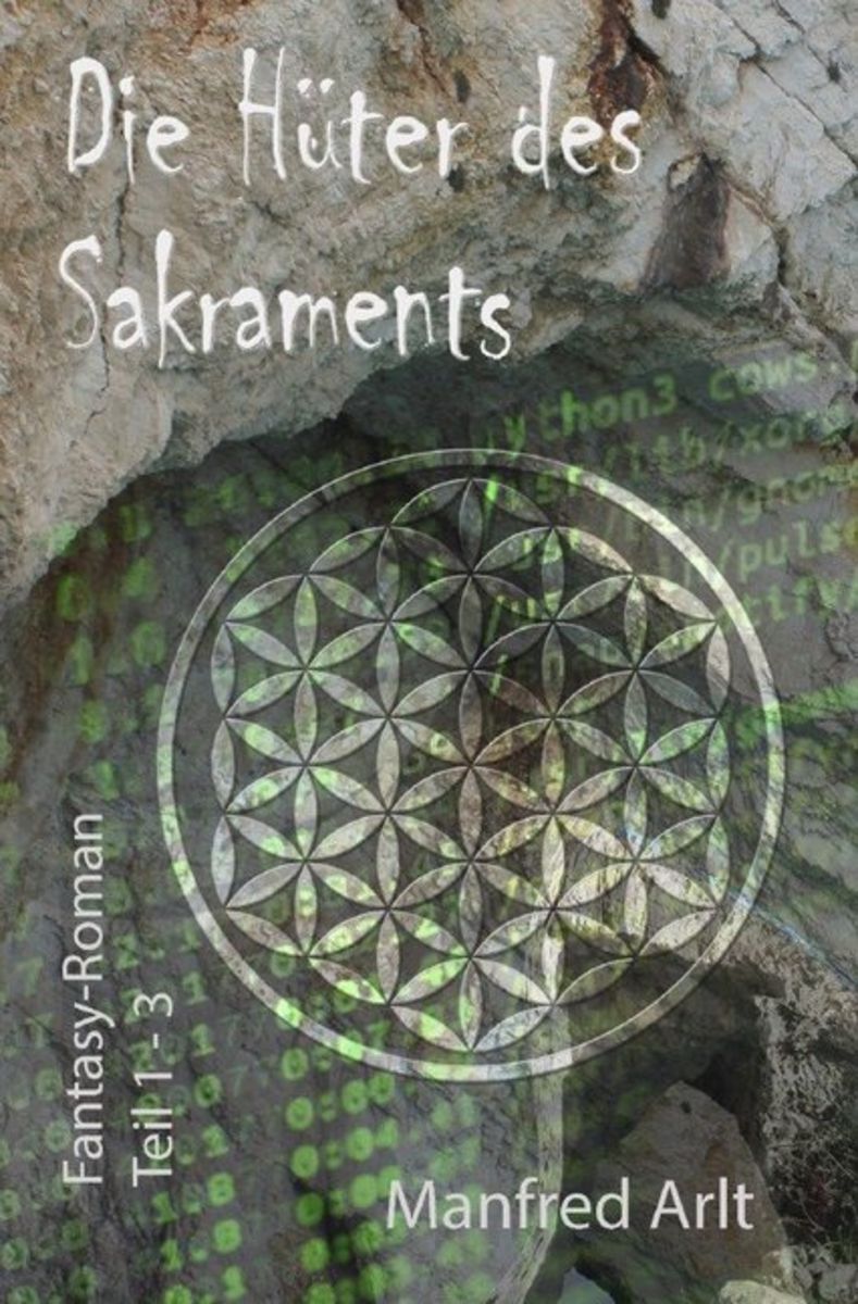 'Die Hüter des Sakraments Teil 1-3' von 'Manfred Arlt' - Buch - '978-3 ...
