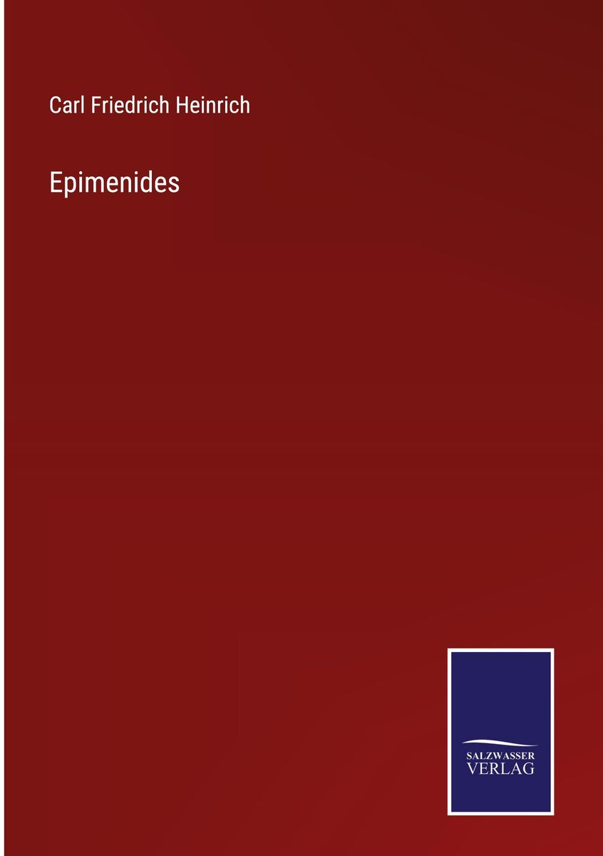 'Epimenides' von 'Carl Friedrich Heinrich' - Buch - '978-3-375-07619-1'