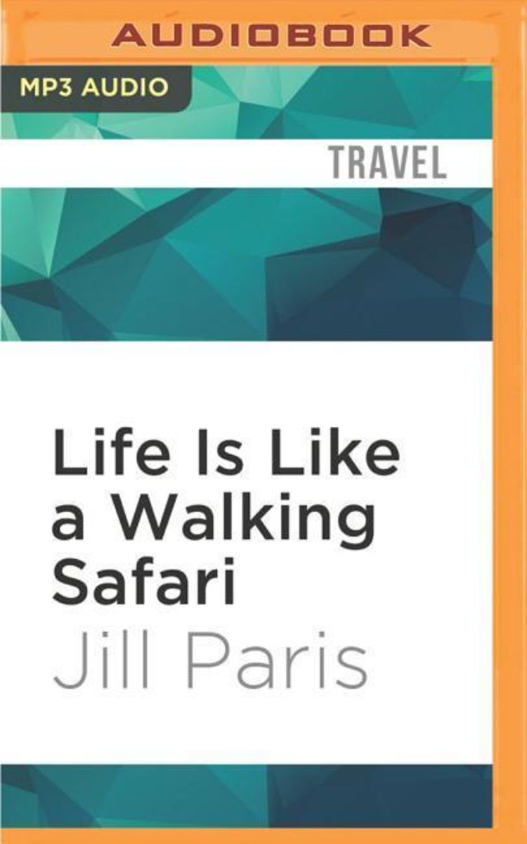 'Life Is Like a Walking Safar M' von 'Jill Paris' - Hörbuch