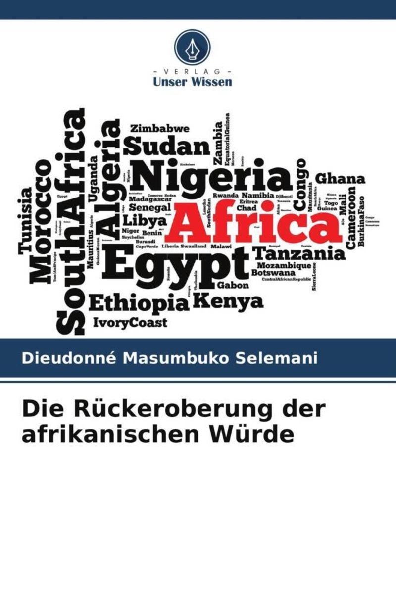 'Die Rückeroberung der afrikanischen Würde' von 'Dieudonné Masumbuko ...