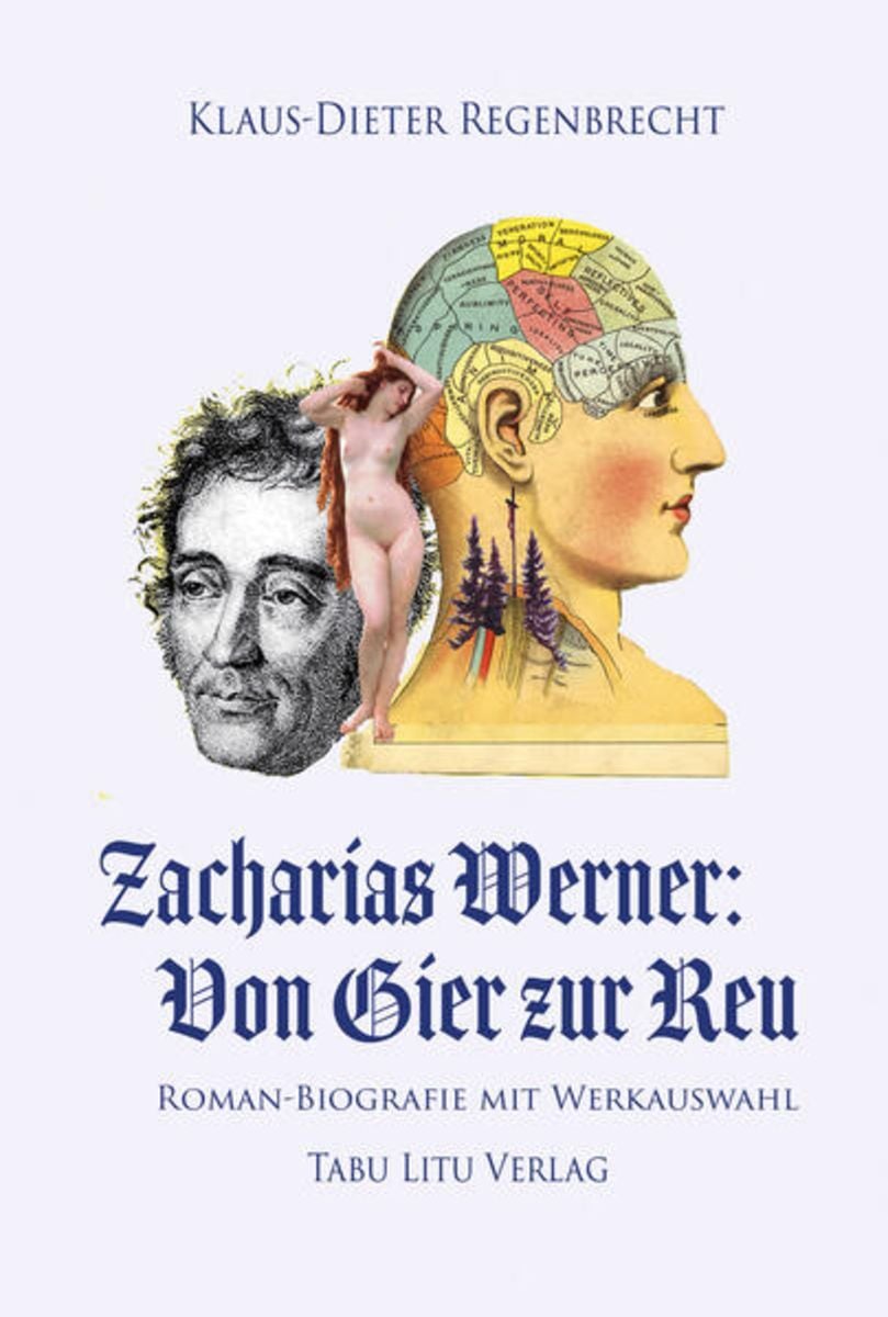 "Zacharias Werner: Von Gier zur Reu" online kaufen