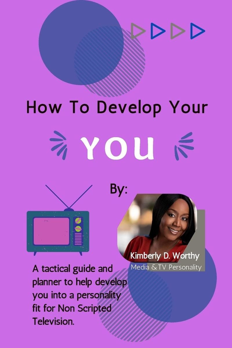 'How to Develop Your YOU' von 'Kimberly D. Worthy' - 'Taschenbuch ...