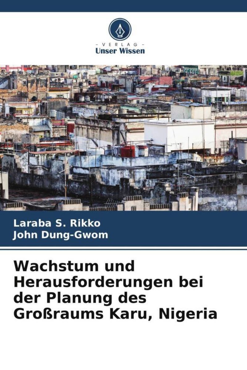 'Wachstum und Herausforderungen bei der Planung des Großraums Karu ...