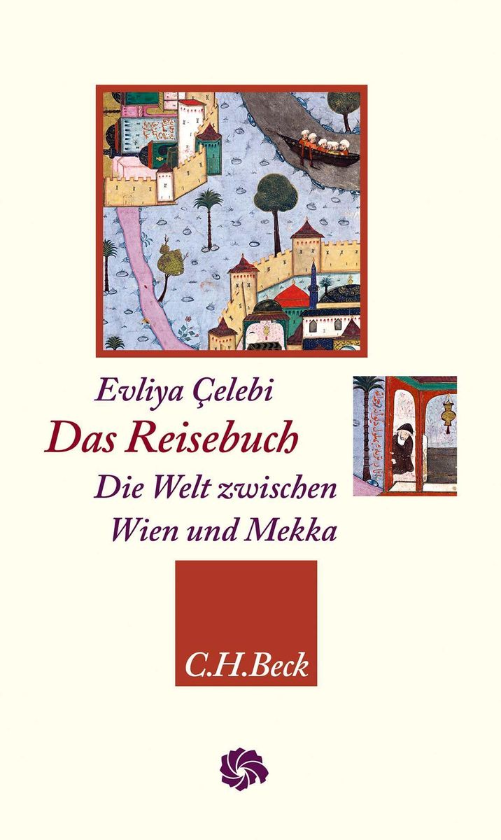 'Das Reisebuch' von 'Evliya Celebi' - Buch - '978-3-406-79749-1'