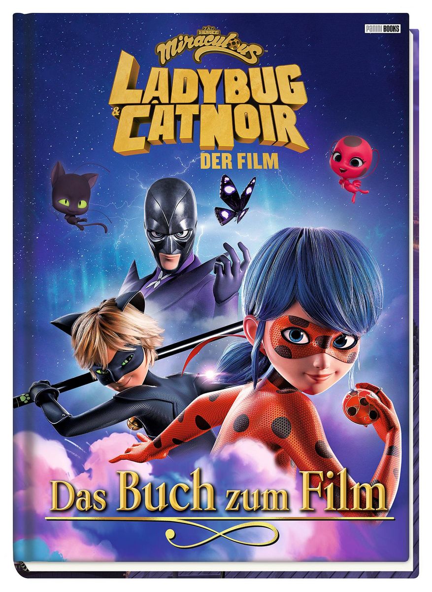 'Miraculous: Ladybug & Cat Noir Der Film: Das Buch zum Film' von ...