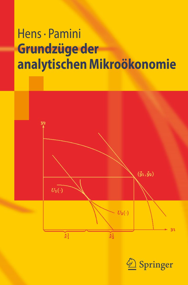 'Grundzüge der analytischen Mikroökonomie' von 'Thorsten Hens' - Buch ...