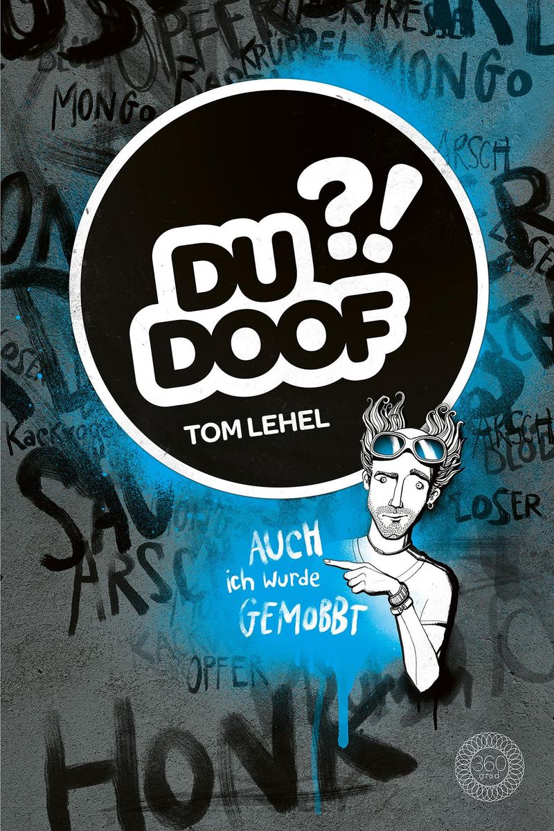 Du Doof?! - Das Buch gegen Mobbing für Kinder von Tom Lehel - Buch | Thalia