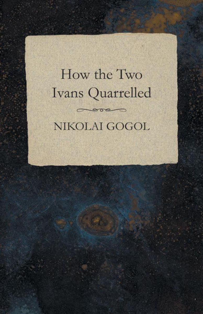 'How the Two Ivans Quarrelled' von 'Nikolai Wassiljewitsch Gogol' - eBook