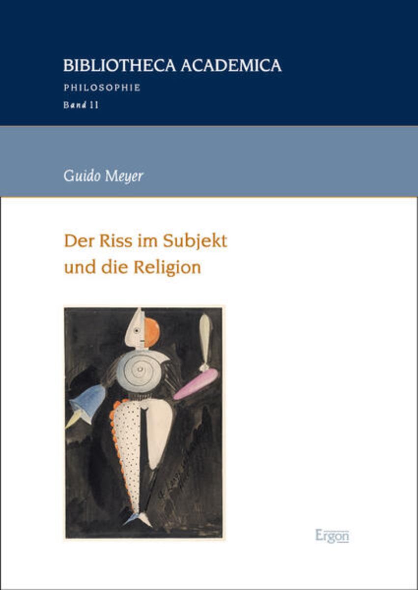 'Der Riss im Subjekt und die Religion' von 'Guido Meyer' - Buch - '978 ...