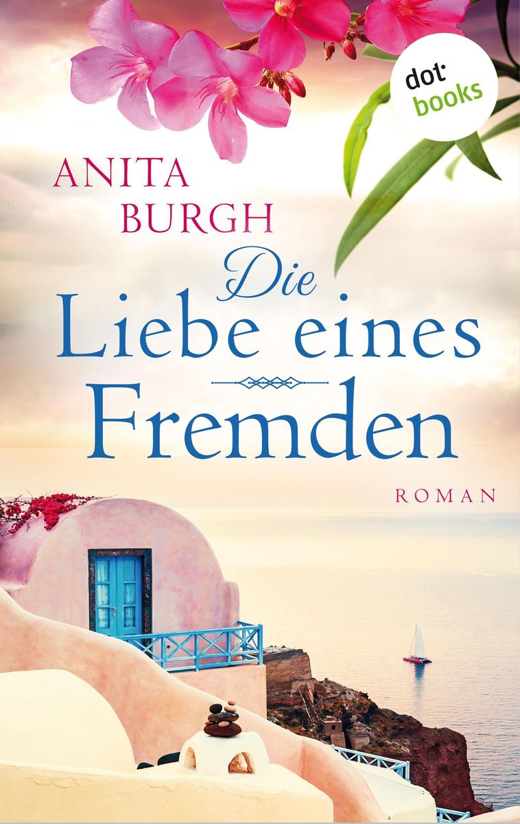 'Die Liebe eines Fremden' von 'Anita Burgh' - eBook
