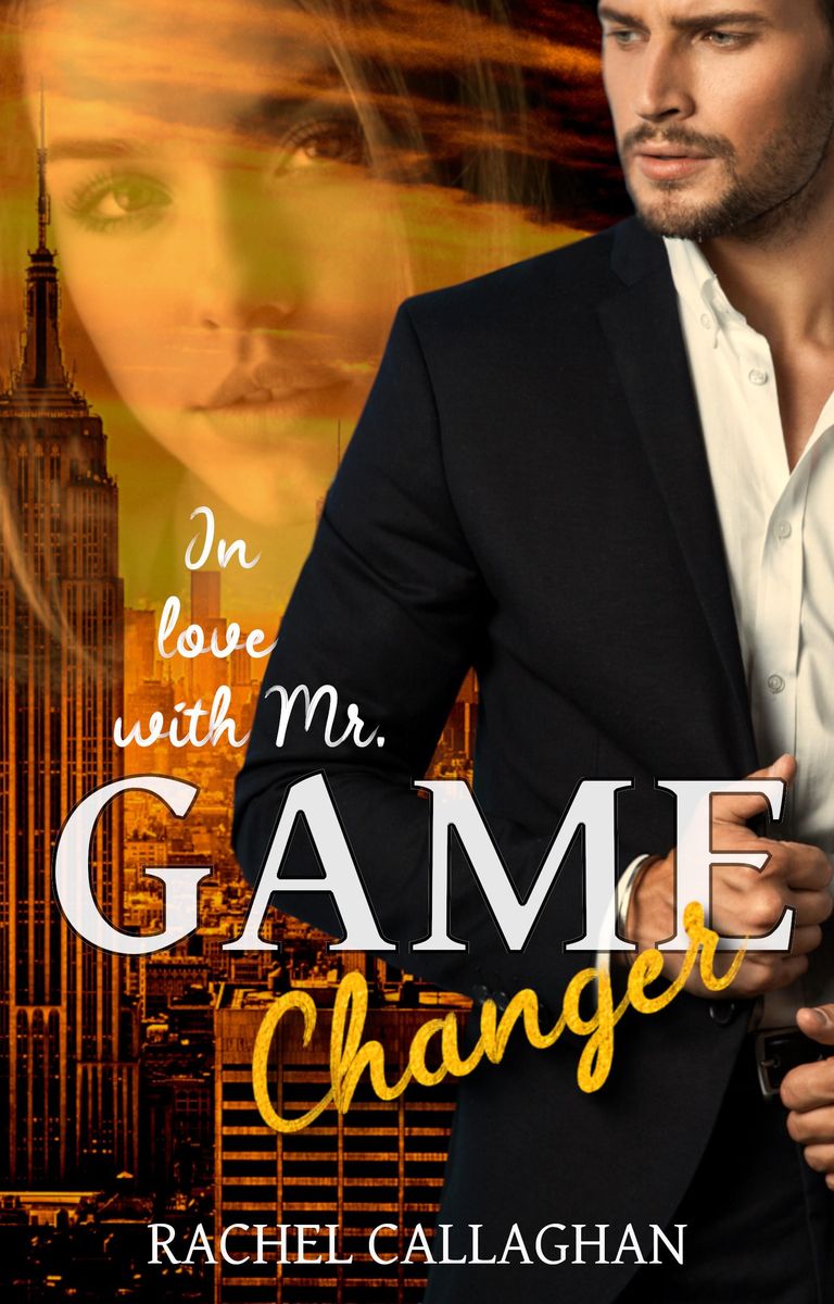 'In love with Mr. Gamechanger' von 'Rachel Callaghan' - eBook