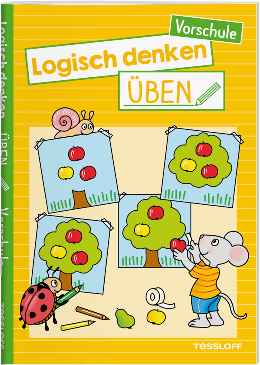 Logisch denken üben. Vorschule - Tessloff Schulbuch - 978-3-7886-2468-2 ...