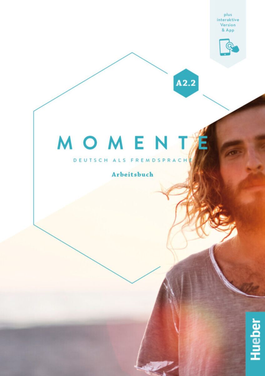 Momente A2.2. Arbeitsbuch plus interaktive Version - Deutsch für... Schulbuch - 978-3-19-211792 ...