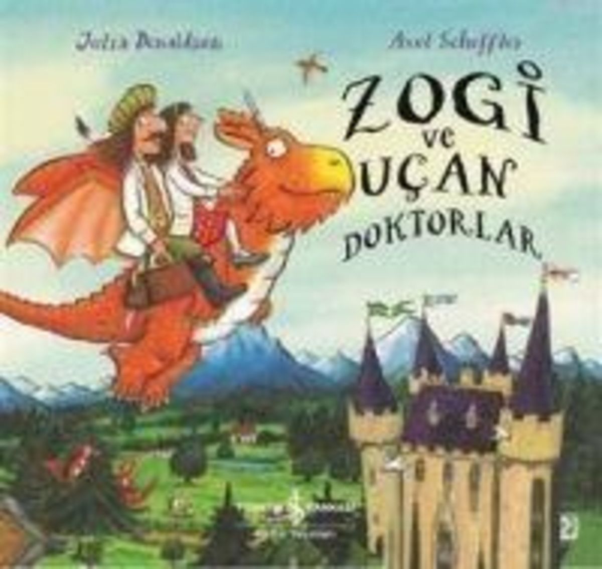 Zogi ve Ucan Doktorlar von Julia Donaldson - Taschenbuch - | Thalia