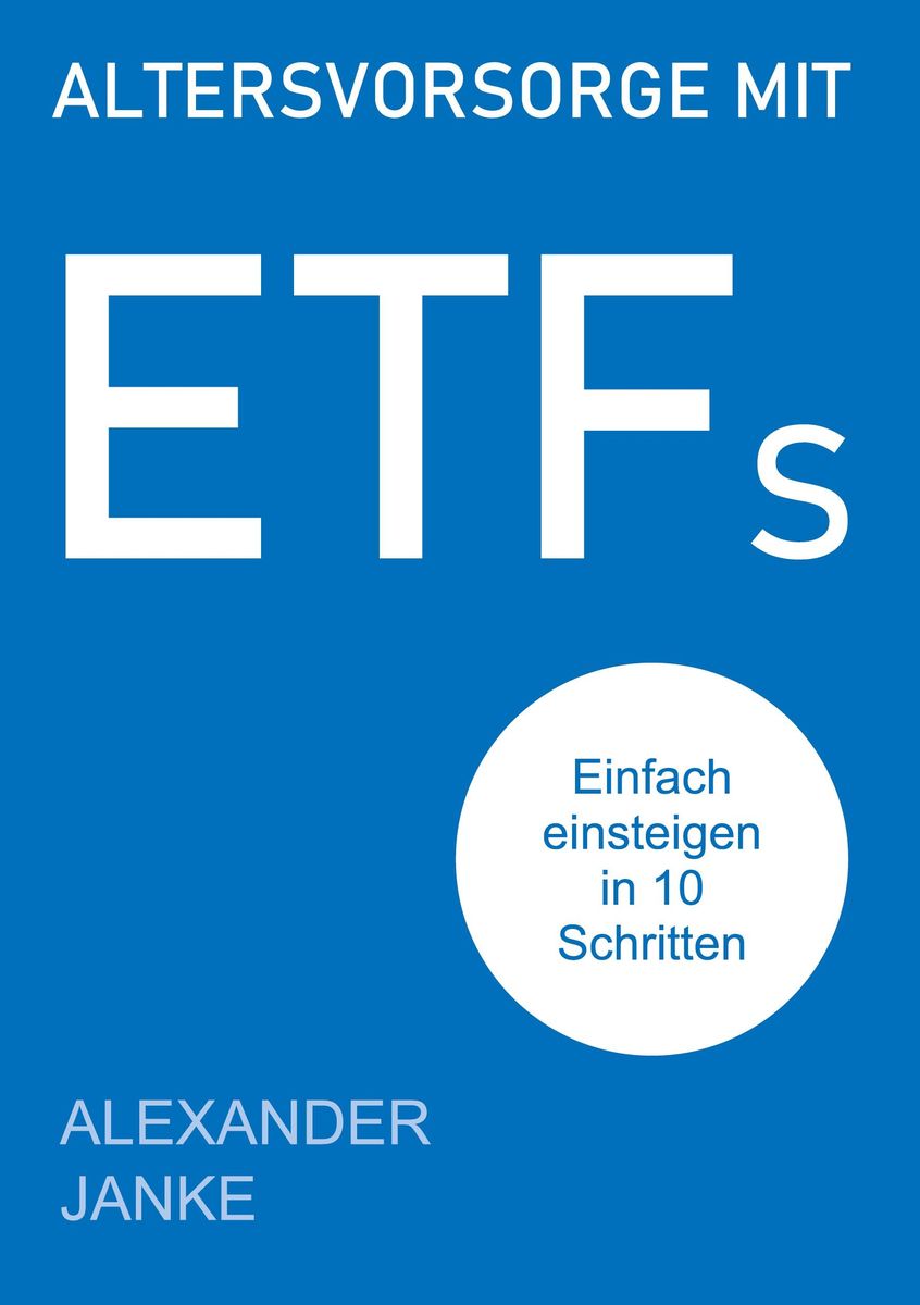 Altersvorsorge mit ETFs von Alexander Janke - Buch | Thalia