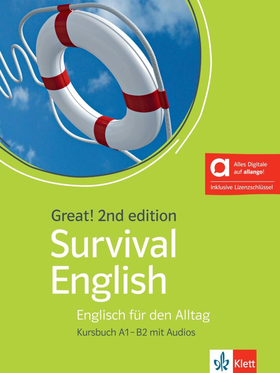 Great! Survival English A1-B2, 2nd edition - Hybride Ausgabe allango ...
