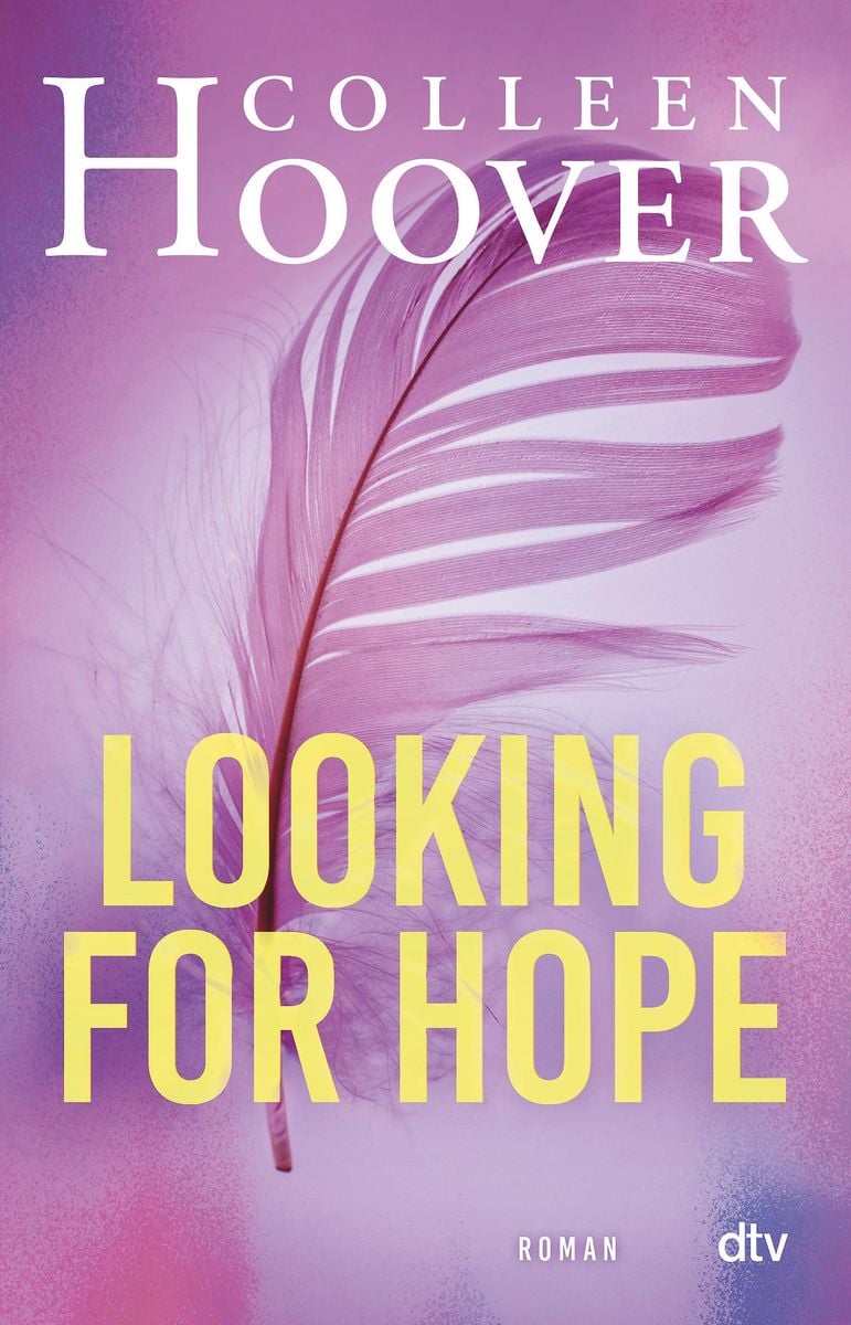 'Looking for Hope' von 'Colleen Hoover' - Buch - '978-3-423-71625-3'