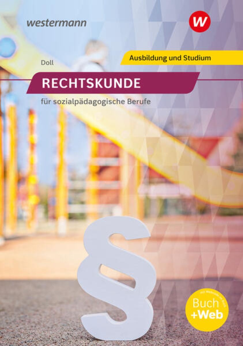 'Rechtskunde für sozialpädagogische Berufe. Schulbuch' - 'Pädagogik ...