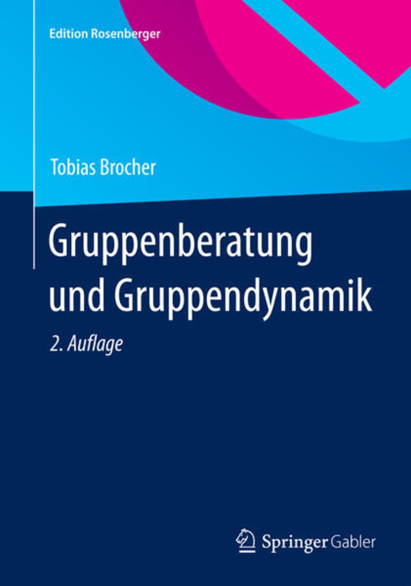 'Gruppenberatung und Gruppendynamik' von 'Tobias Brocher' - Buch - '978 ...