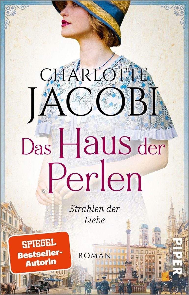 'Das Haus der Perlen – Strahlen der Liebe' von 'Charlotte Jacobi' - Buch - '978-3-492-31813-6'