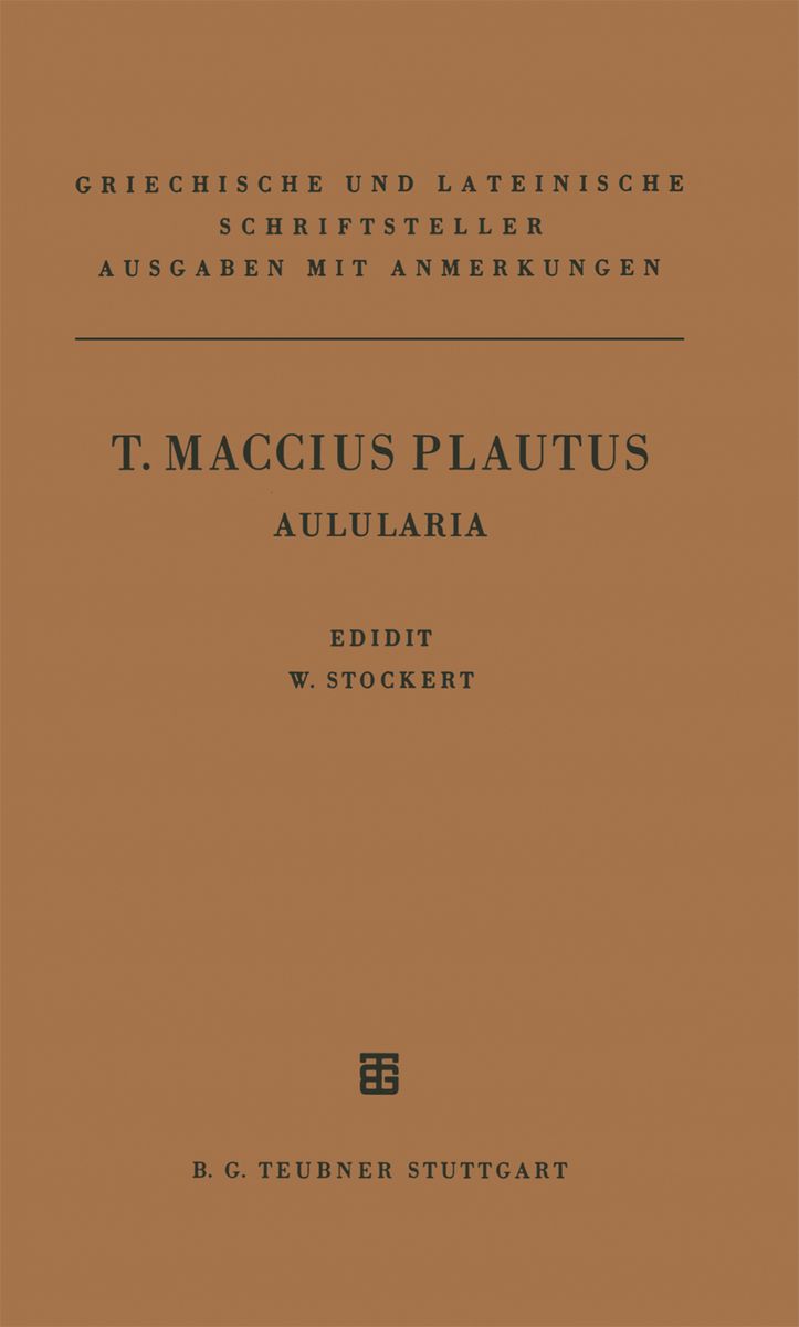 'T. Maccius Plautus Aulularia' von '' - Buch - '978-3-663-04060-6'