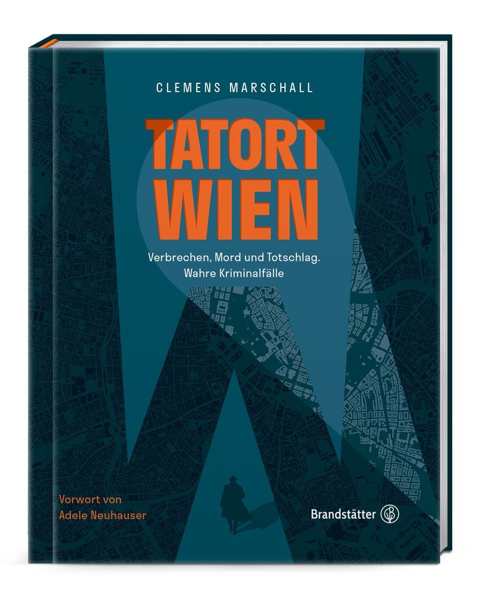 'Tatort Wien' von 'Clemens Marschall' - Buch - '978-3-7106-0739-4'