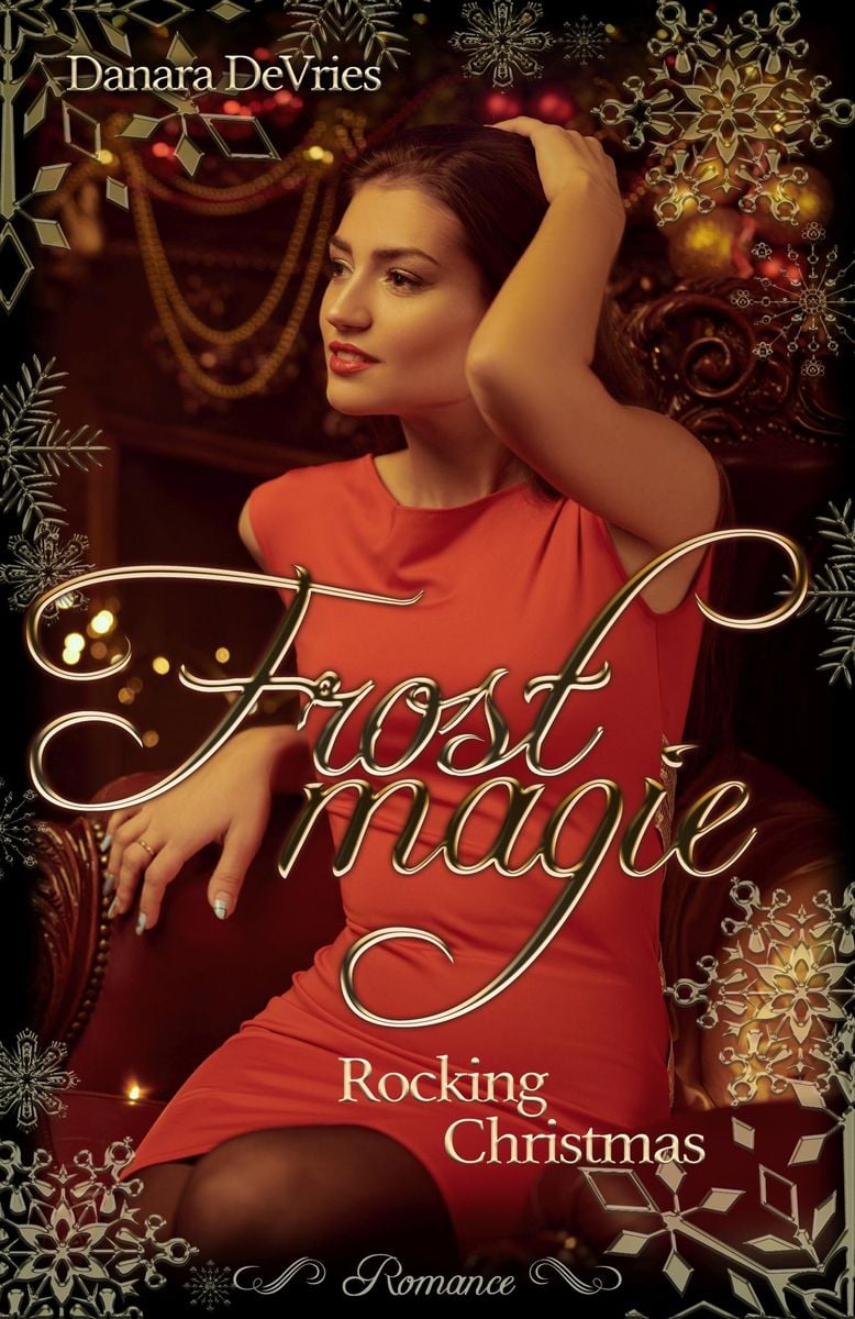 'Frostmagie - Rocking Christmas' von 'Danara DeVries' - eBook