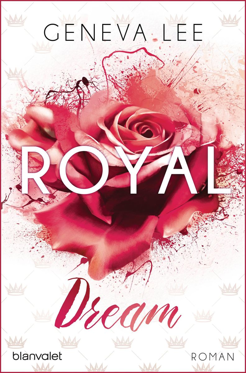 Royal Dream / Die Royals Saga Bd.4 von Geneva Lee - eBook | Thalia