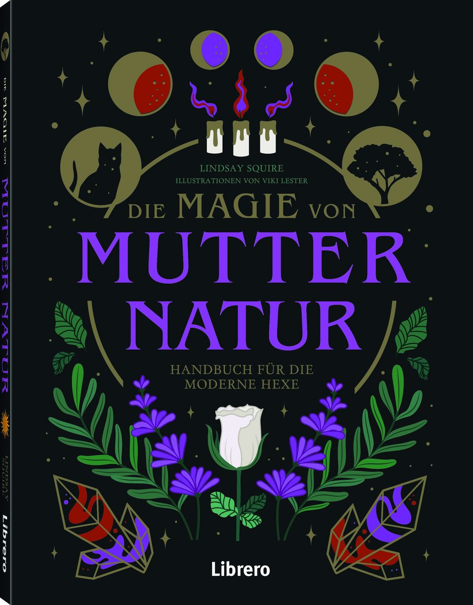 Die Magie von Mutter Natur von Lindsay Squire - Buch | Thalia