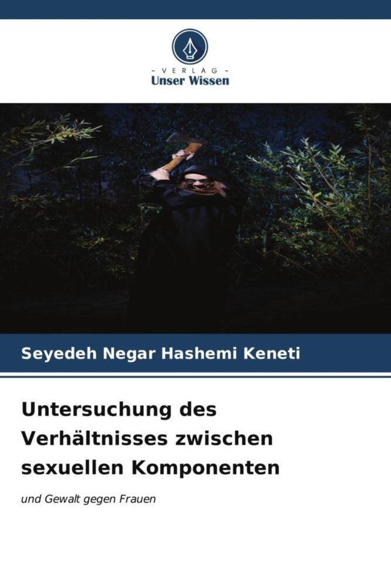 'Untersuchung des Verhältnisses zwischen sexuellen Komponenten' von ...