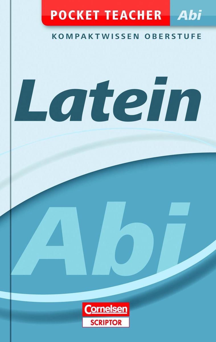 'Pocket Teacher Abi Latein' - 'Latein' Schulbuch - '978-3-411-86491-1'