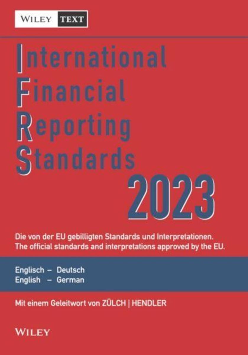 'International Financial Reporting Standards (IFRS) 2023' von 'Wiley-VCH' - Buch - '978-3-527 ...
