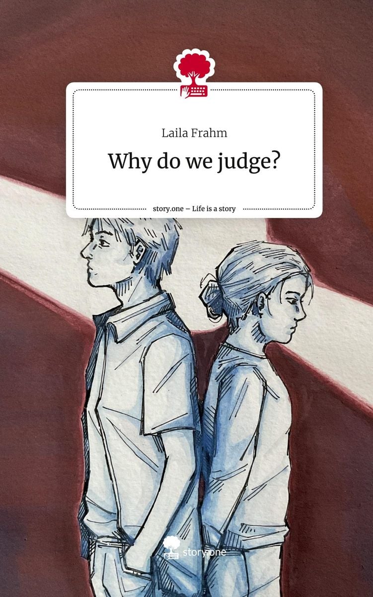 "Why do we judge?. Life is a Story - story.one" online kaufen