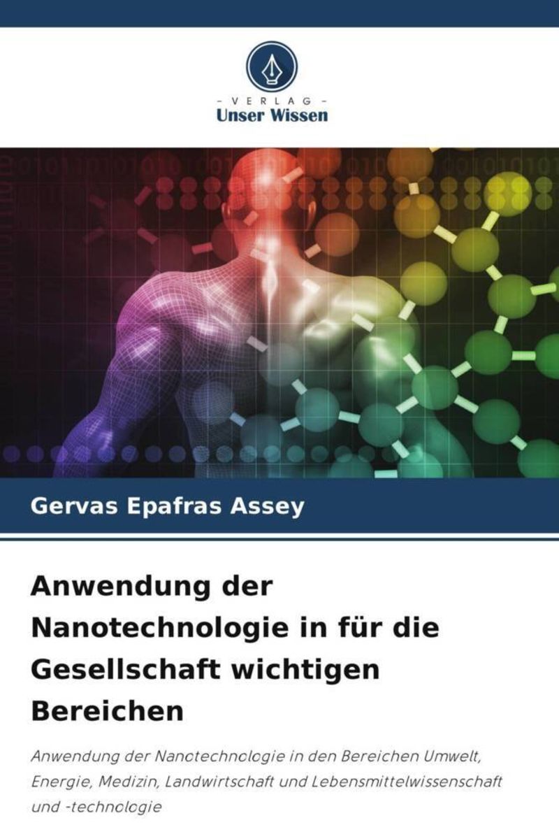 'Anwendung der Nanotechnologie in für die Gesellschaft wichtigen ...