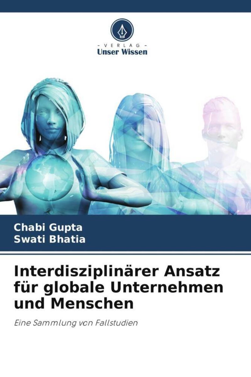 Interdisziplinärer Ansatz für globale Unternehmen und Menschen von ...