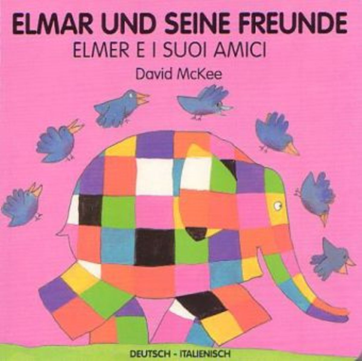 'Elmar und seine Freunde, deutsch-italienisch. Elmer e i suoi amici ...