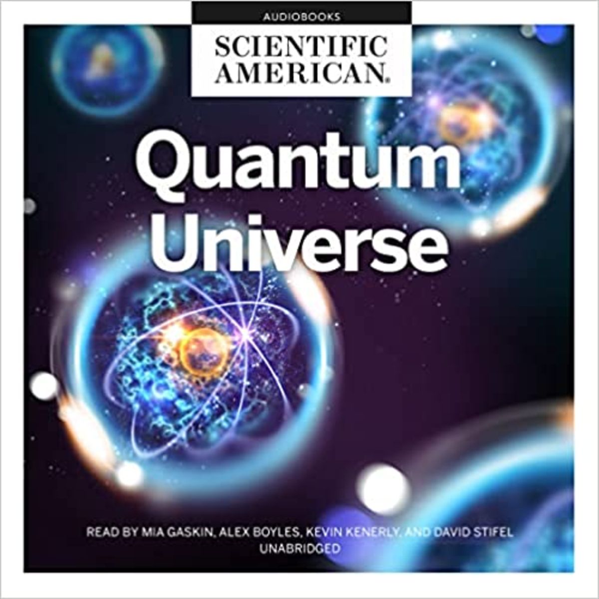 'Quantum Universe' von 'Scientific American' - Hörbuch
