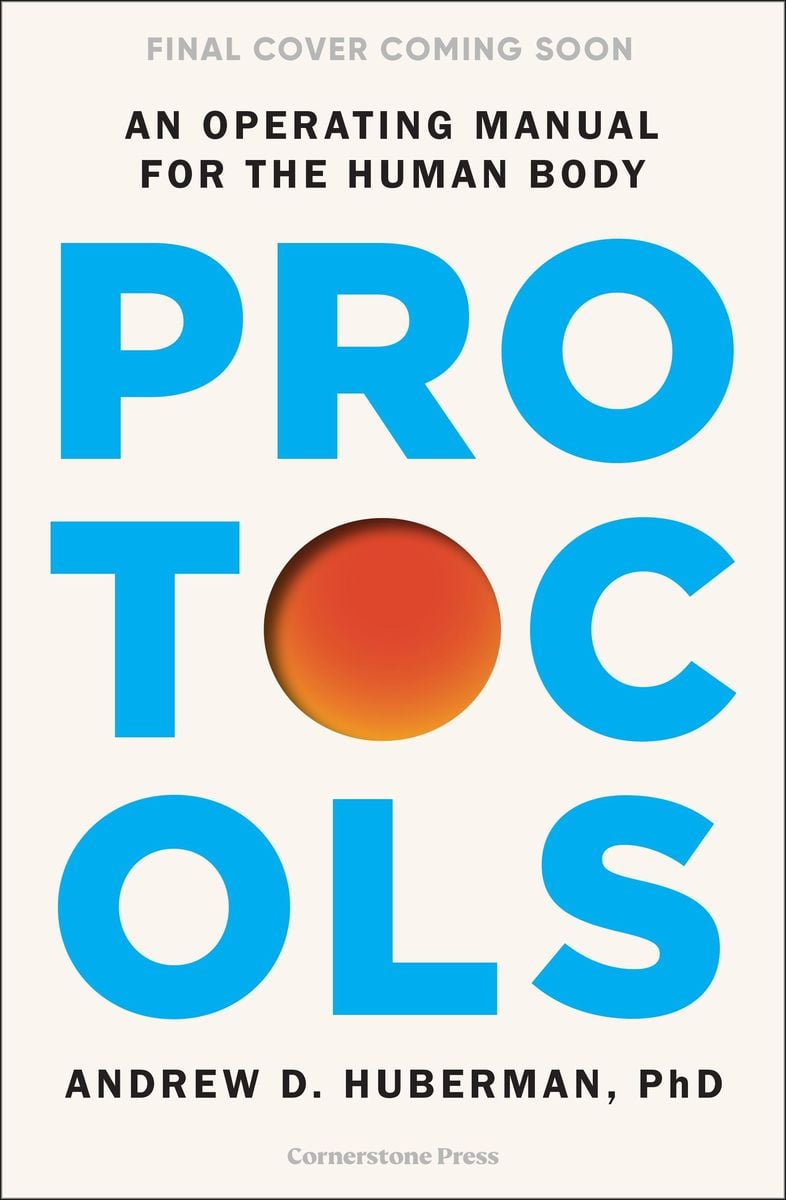 'Protocols' von 'Andrew Huberman' - 'Taschenbuch' - '978-1-5299-2129-8'