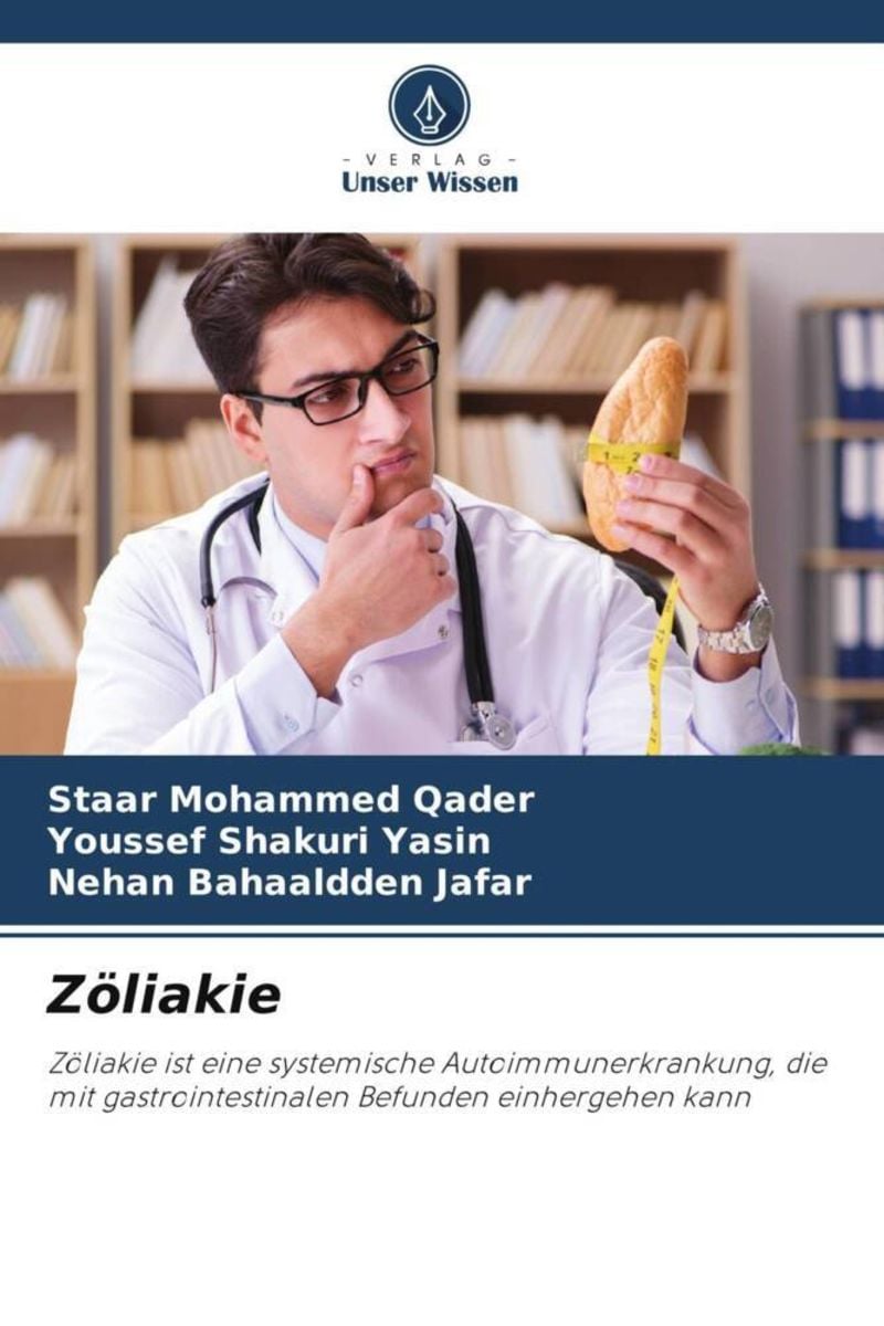 'Zöliakie' von 'Staar Mohammed Qader' - Buch - '978-620-6-24838-5'