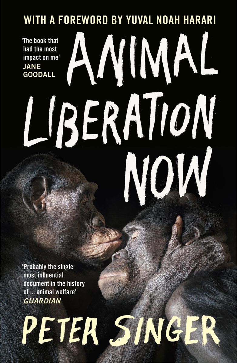 Animal Liberation Now von Peter Singer - Taschenbuch - 978-1-5299-2554 ...