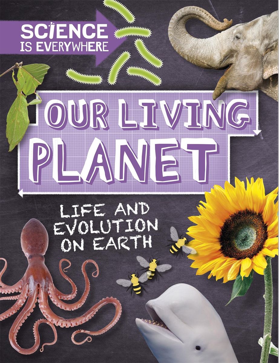 Science is Everywhere: Our Living Planet - Für Kinder Schulbuch - 978-1 ...
