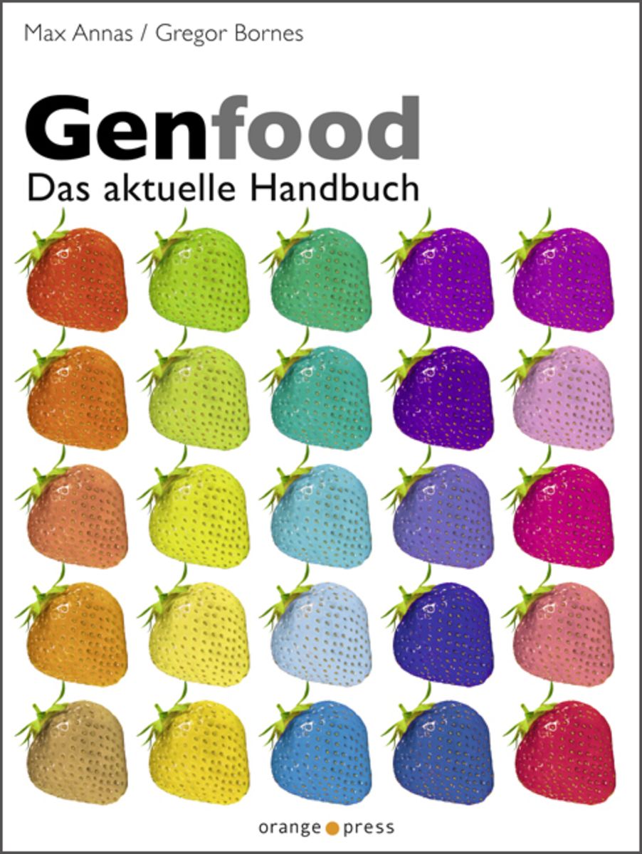 'Genfood' von 'Max Annas' - Buch - '978-3-936086-45-4'