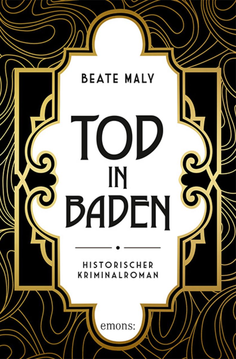 'Tod in Baden' von 'Beate Maly' - Buch - '978-3-7408-0659-0'