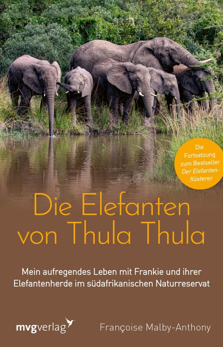 'Die Elefanten von Thula Thula' von 'Francoise Malby-Anthony' - eBook