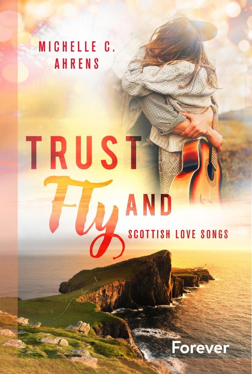 'Trust and Fly' von 'Michelle C. Ahrens' - eBook