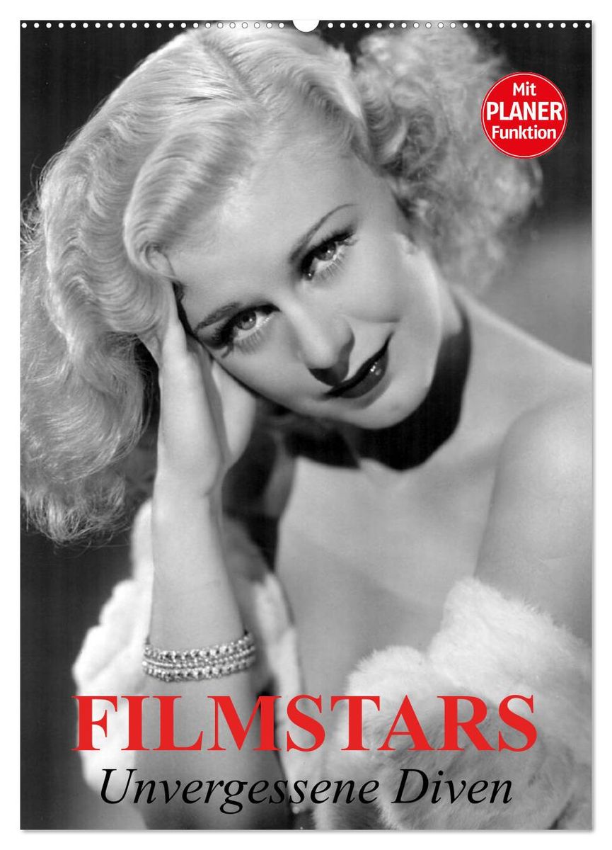 Filmstars. Unvergessene Diven (Wandkalender 2025 DIN A2 hoch), CALVENDO ...